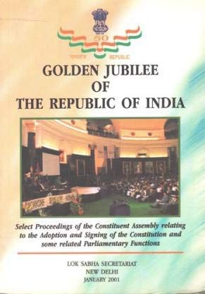 Select Proceedings of the Constituent Assembly Relating to the Adoption ...