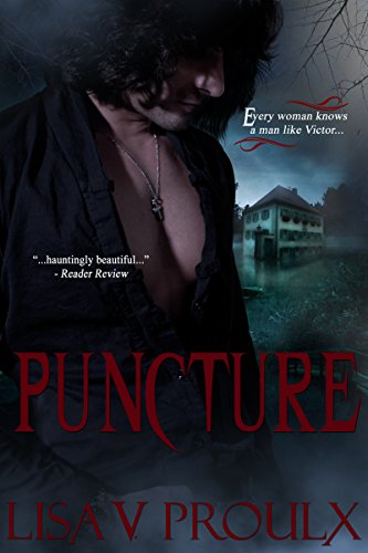 Puncture - Kindle edition by Proulx, Lisa V., Designs, Bookin' It ...
