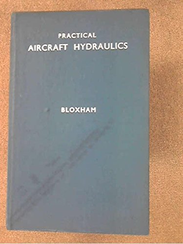 Practical Aircraft Hydraulics: Amazon.co.uk: S. G. Bloxham: Books