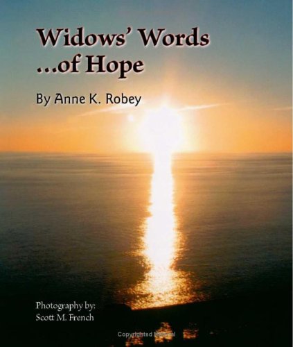Widows' Words...of Hope: Robey, Anne K.: 9781412062015: Amazon.com: Books