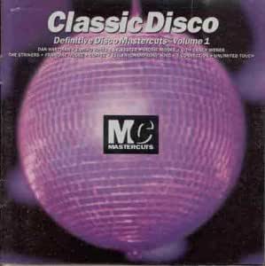 Amazon.co.jp: Classic Disco Mastercuts Vol.1: ミュージック