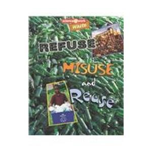 Amazon | Waste: Refuse, Misuse, and Reuse (Science at Work ...