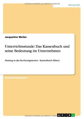 Unterrichtsstunde: Das Kassenbuch und seine Bedeutung im Unternehmen ...