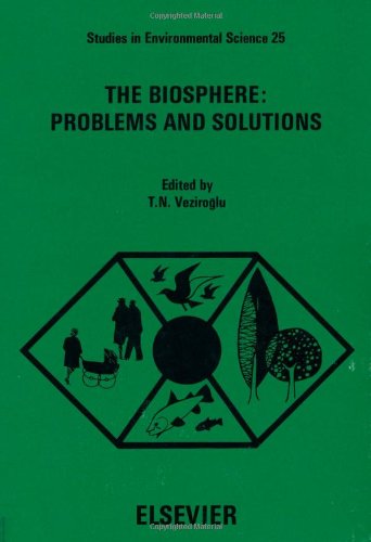 The biosphere, problems and solutions, Volume 25: Proceedings of the ...