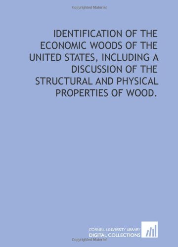 Identification of the economic woods of the United States, including a ...