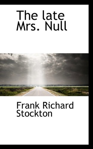 Buy The Late Mrs. Null Book Online at Low Prices in India | The Late ...