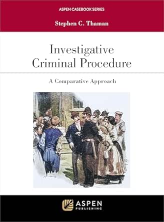 Investigative Criminal Procedure: A Comparative Approach (Aspen ...