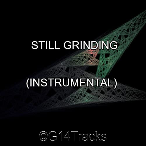 Still Grinding (Instrumental) de G14Tracks en Amazon Music Unlimited