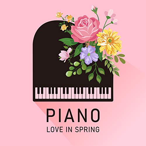 Amazon MusicでHui-chun Hsu, 이사오 모리(Isao Mori) & 케이킴(kkim)のPiano Love in Springを再生する