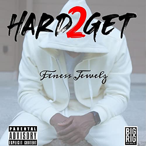 Hard 2 Get de Finess Jewelz en Amazon Music Unlimited