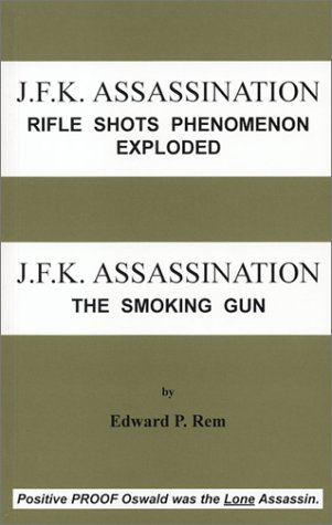 J.F.K. Assassination "Rifle Shots Phenomenon Exploded": J.F.K ...