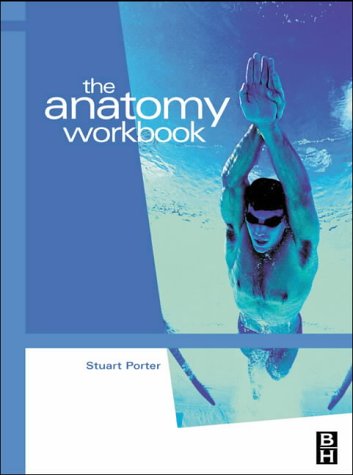 The Anatomy Workbook: 9780750654555: Medicine & Health Science Books ...