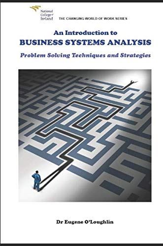An Introduction to Business Systems Analysis: Problem Solving ...