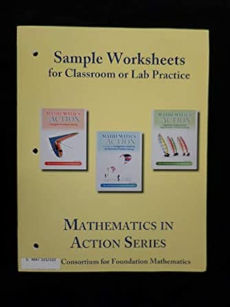 Sample Worksheets for Classroom or Lab Practice for the Mathematics in ...