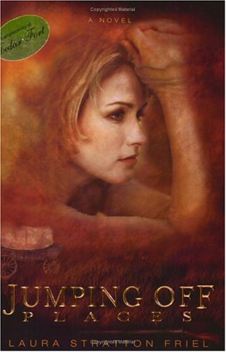 Jumping Off Places: Friel, Laura: 9781555178321: Amazon.com: Books