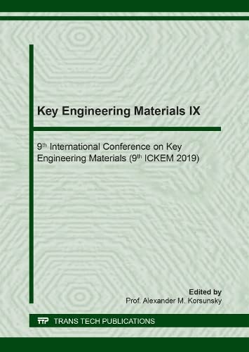 Key Engineering Materials IX: Volume 821 (Key Engineering Materials ...