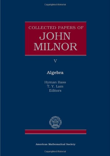 Amazon.com: Collected Papers of John Milnor: V. Algebra (Collected ...