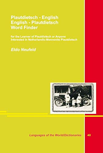 Plautdietsch - English - Englisch - Plaudietsch: for the Learner of ...