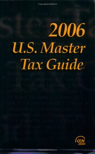 Us Master Tax Guide 2006: Amazon.co.uk: Cch Editorical Staff Publishing ...
