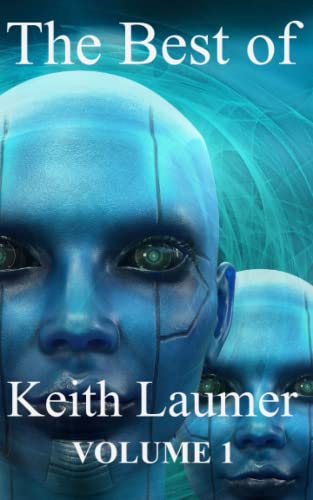 Publication: The Best of Keith Laumer: Volume 1