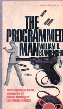 The Programmed Man: William D. Blankenship: Amazon.com: Books