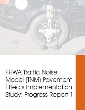 FHWA Traffic Noise Model (TNM) Pavement Effects Implementation Study ...