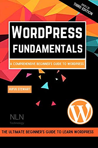 『WordPress fundamentals: A comprehensive beginner's guide to WordPress , 3nd Edition (2021 ...