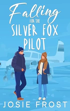 Amazon.com: Falling for the Silver Fox Pilot: A Sweet, Small Town ...