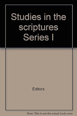 Studies in the scriptures Series I: Editors: Amazon.com: Books