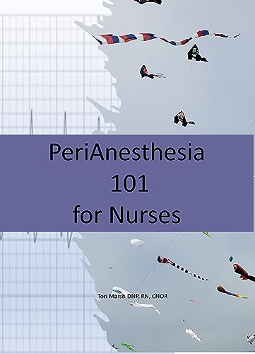 PeriAnesthesia 101 for Nurses eBook : Marsh, Tori: Amazon.in: Kindle Store