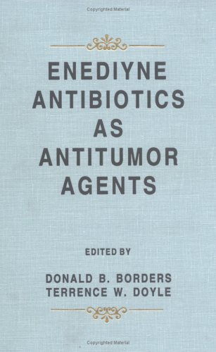 Enediyne Antibiotics as Antitumor Agents: 9780824789381: Medicine ...