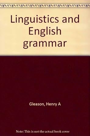 Linguistics and English grammar: Gleason, Henry A: Amazon.com: Books