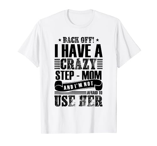 Back Off I Have A Crazy STEP-MOM And I'm Not Afraid To User - Want It All