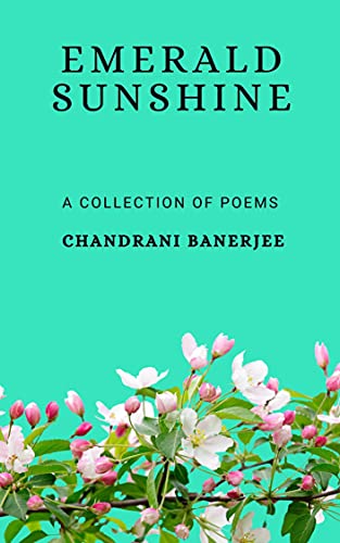 Emerald Sunshine: A collection of Poems (English Edition) eBook ...