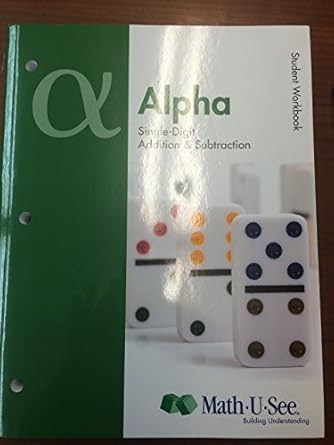 Alpha Single-digit Addition & Subtraction Student Workbook: Example ...
