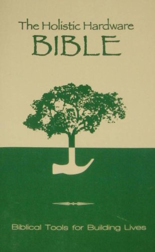 The Holistic Hardware Bible (Contemporary English Version): Anonymous: Amazon.com: Books