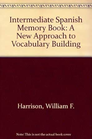 Amazon.com: Intermediate Spanish Memory Book: A New Approach to ...