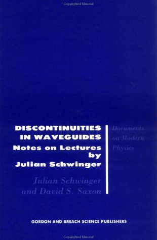 Amazon.com: Discontinuities In Waveguides: 9780677018409: Schwinger, J ...