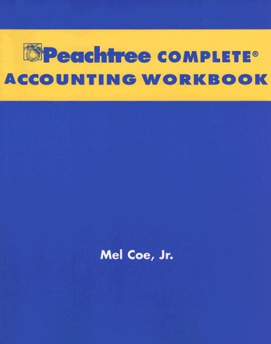 Peachtree Complete Accounting: Coe, Mel, Jr., Ph.D.: 9780471703167 ...