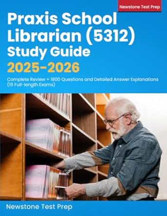Amazon.com: Praxis School Librarian (5312) Study Guide 2025-2026 ...