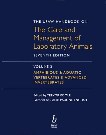 UFAW Handbook on the Care and Management of Laboratory Animals: 2 ...