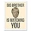Amazon.com: Donald Trump Big Brother Is Watching You George Orwell ...