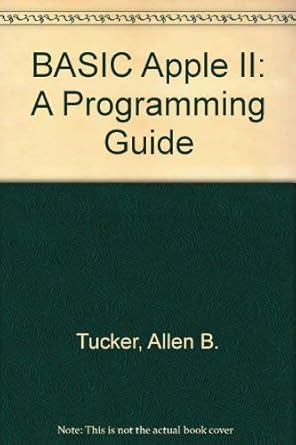 BASIC Apple II: A Programming Guide : Tucker, Allen B.: Amazon.in: Books