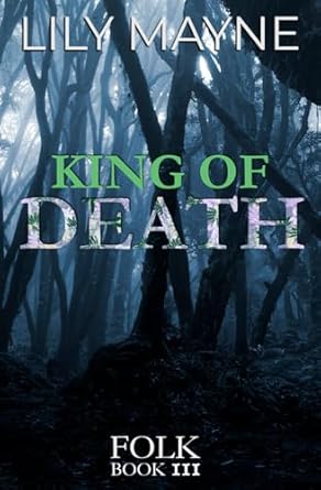 Amazon.com: King of Death (Folk): 9798865646822: Mayne, Lily: Books