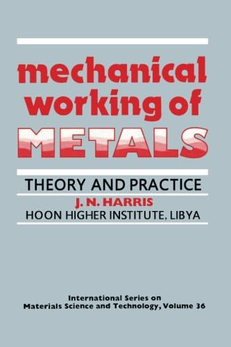 Amazon.com: Mechanical Working of Metals: Theory and Practice ...