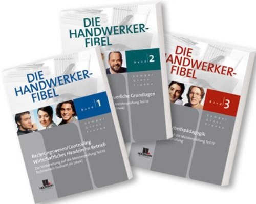 Amazon.co.jp: Die Handwerker-Fibel, Band 1 - 3: Fuer die Vorbereitung ...