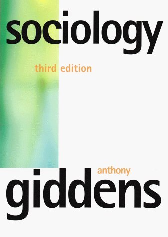 By Anthony Giddens Sociology (3rd Revised edition) [Paperback]: Amazon ...