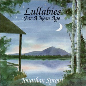 Lullabies for a New Age: Sprout, Jonathan: Amazon.fr: CD et Vinyles}