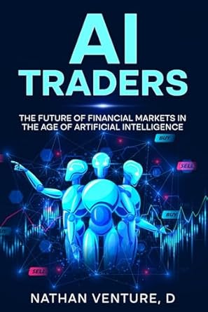 Amazon.com: AI Traders: The Future of Financial Markets in the Age of ...