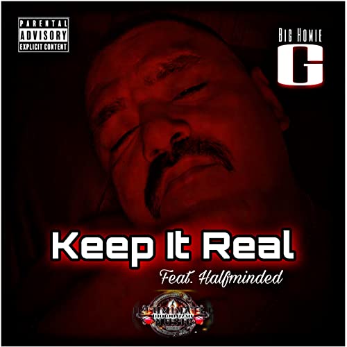 Keep It Real de Big Homie G feat. Halfminded no Amazon Music Unlimited